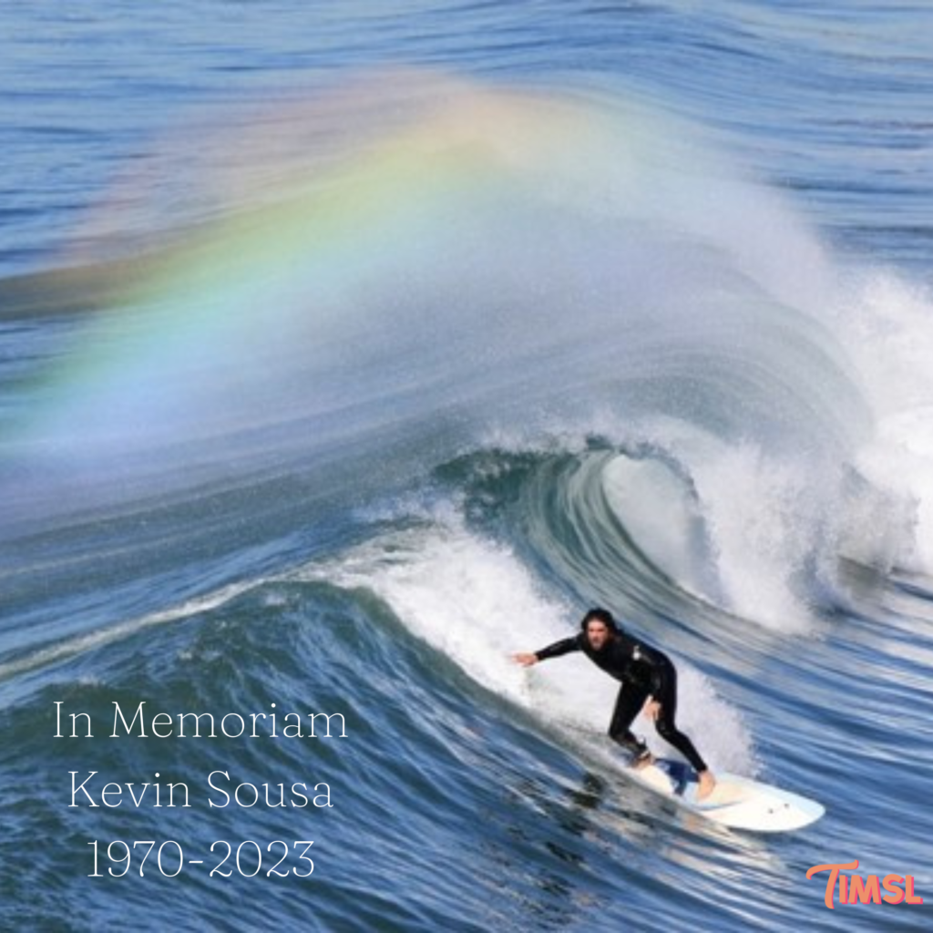 IN MEMORY OF KEVIN SOUSA: Enjoy the Wave You’re On: Kevin Sousa on Surf Therapy, Getting Present ...